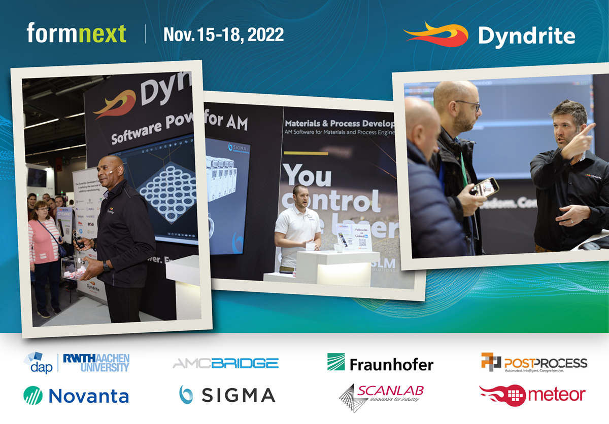 Dyndrite @ Formnext 2022: Another Major Step Taken | Dyndrite